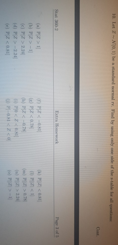 Solved 10. Let 2 ~ N(0,1) be a standard normal rv. Find by | Chegg.com