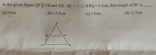 Solved In the given figure QP||CB ﻿and AQ:QC=1:2. ﻿If | Chegg.com
