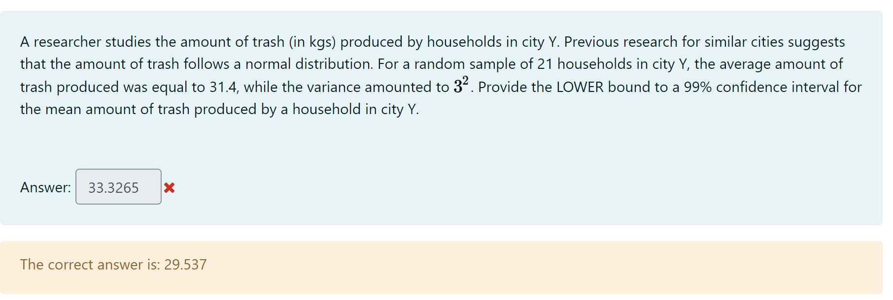 Solved A researcher studies the amount of trash (in kgs) | Chegg.com
