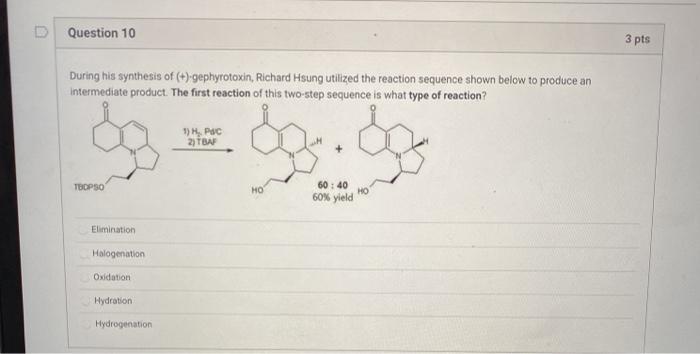 Solved Question 10 3 pts During his synthesis of | Chegg.com