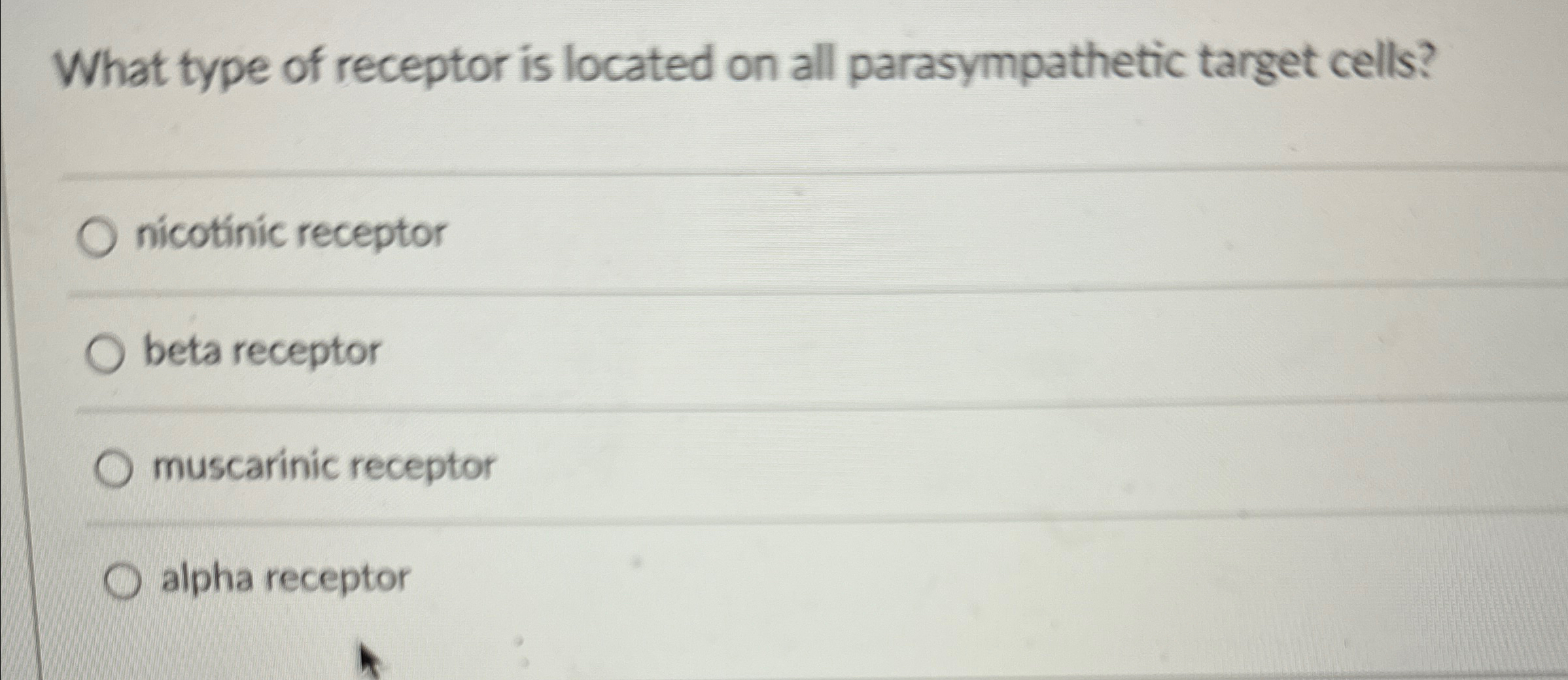 Solved What type of receptor is located on all | Chegg.com