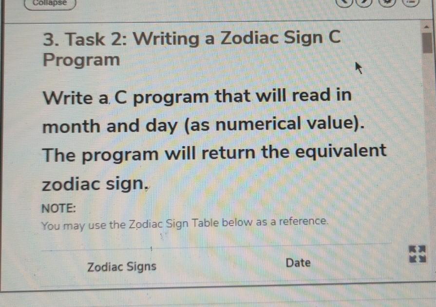 Solved Collapse 3. Task 2: Writing a Zodiac Sign C Program 4 | Chegg.com