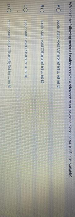 Solved Which of the following method headers receives a | Chegg.com