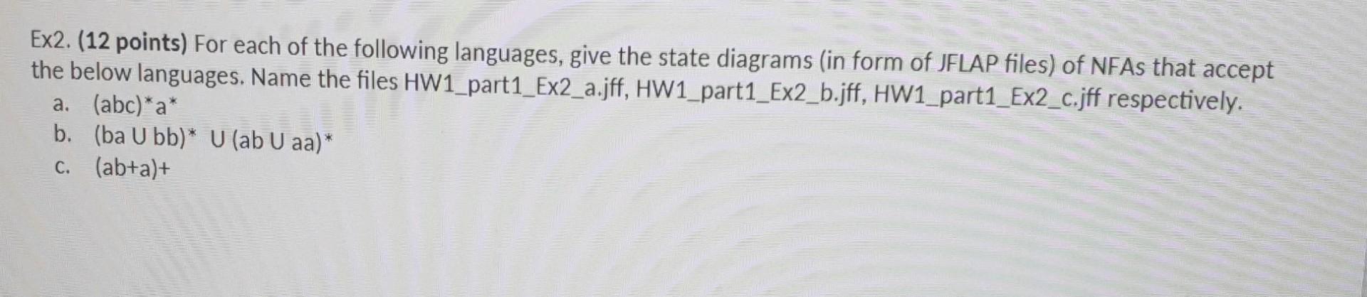 Solved Ex2. (12 points) For each of the following languages, | Chegg.com