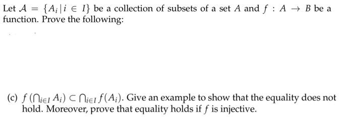 Solved Let A={Ai∣i∈I} be a collection of subsets of a set A | Chegg.com
