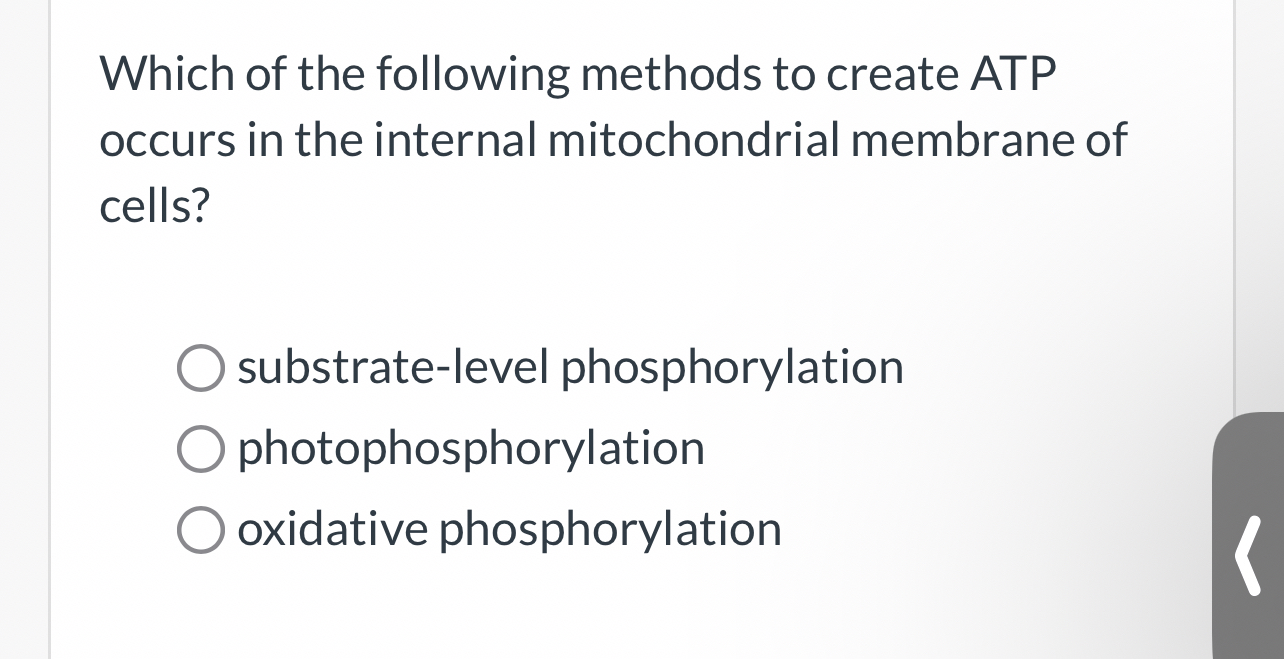Solved Which of the following methods to create ATP occurs | Chegg.com