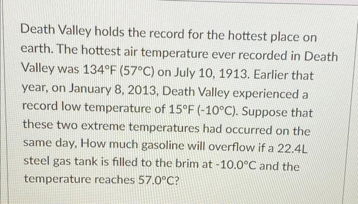 Solved Death Valley holds the record for the hottest place | Chegg.com