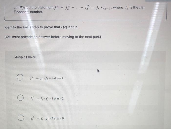 Solved Let P(n) be the statement f12+f22+…+fn2=fn⋅fn+1, | Chegg.com