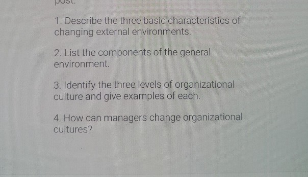 Solved 1. Describe the three basic characteristics of | Chegg.com
