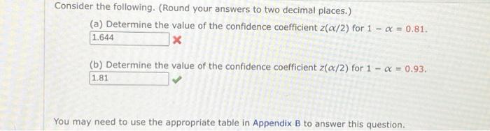 Solved Consider the following. (Round your answers to two | Chegg.com
