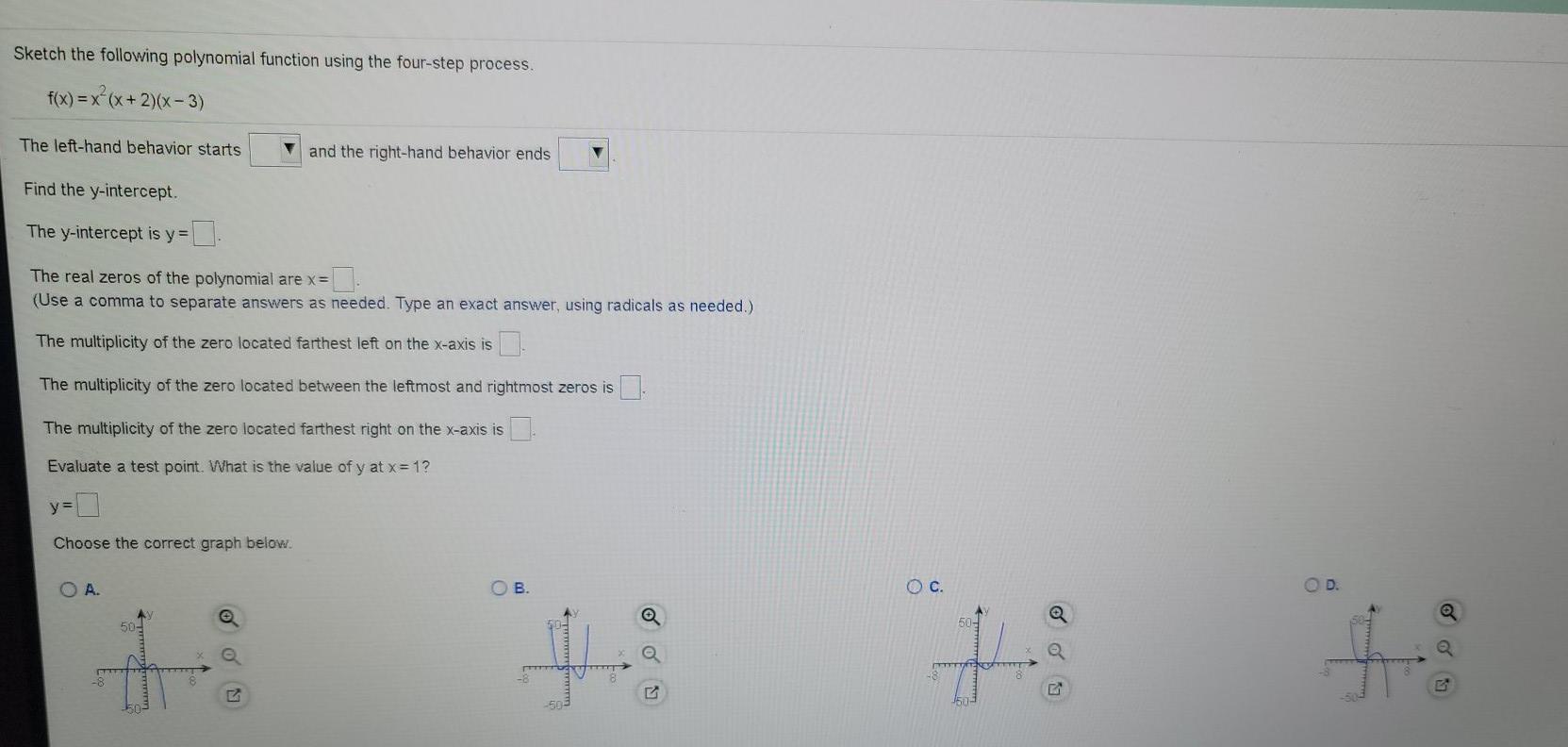 Solved Sketch the following polynomial function using the | Chegg.com
