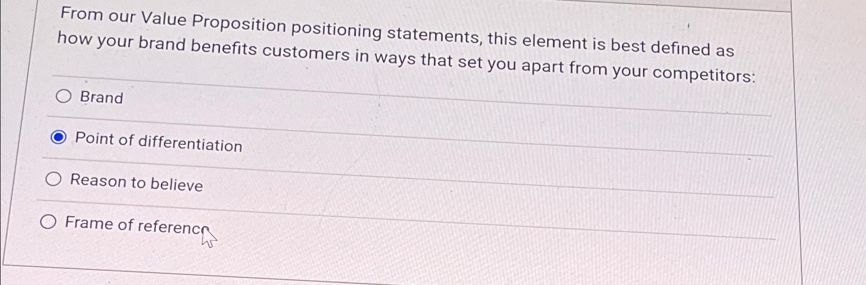 Solved From our Value Proposition positioning statements, | Chegg.com
