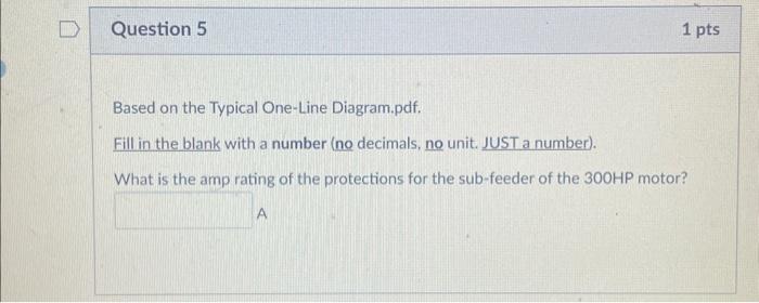 Based on the Typical One-Line Diagram.pdf. Fill in | Chegg.com