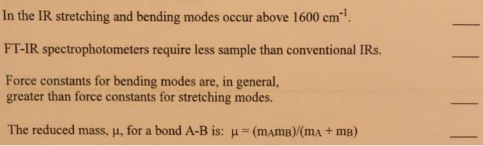 Solved In the IR stretching and bending modes occur above | Chegg.com