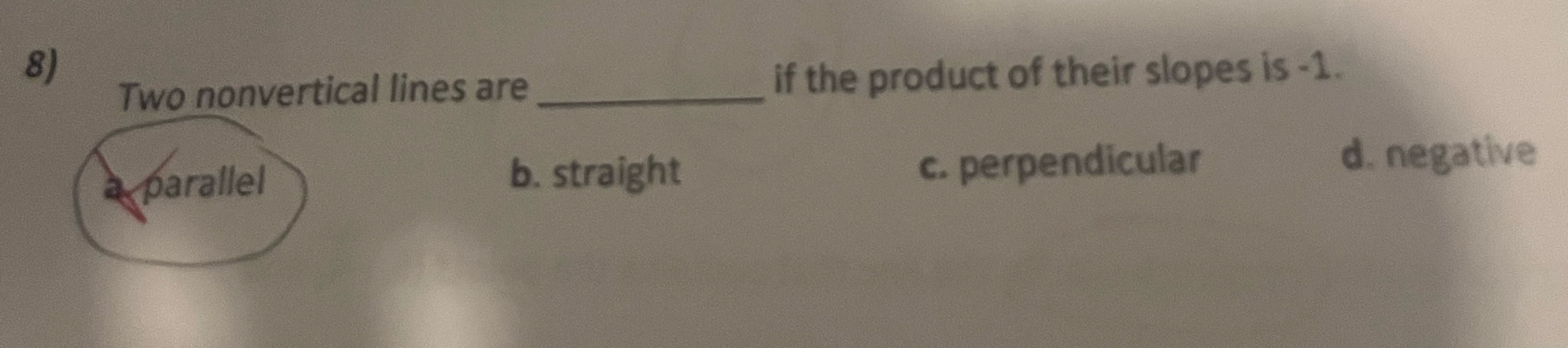 Solved Two nonvertical lines are ﻿if the product of their | Chegg.com