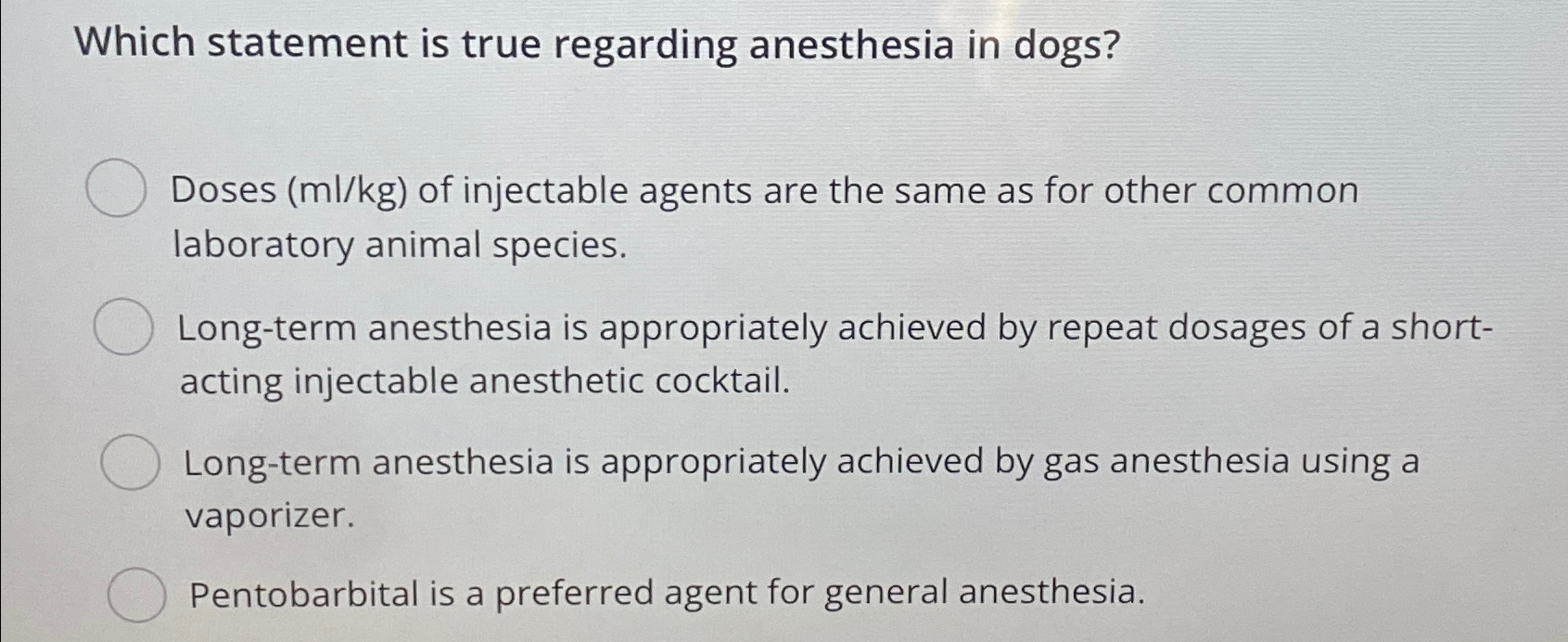 Solved Which statement is true regarding anesthesia in | Chegg.com