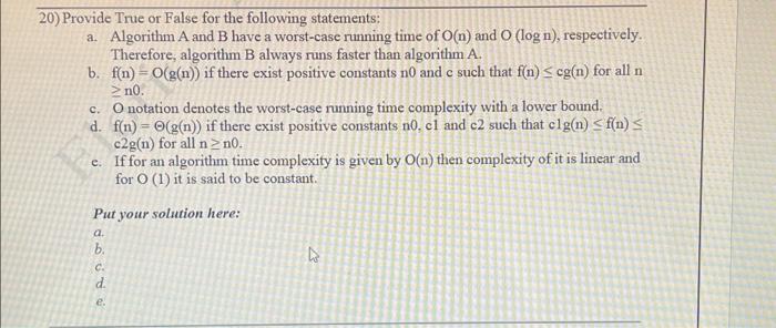 Solved 9) Consider two programs implementing algorithms A | Chegg.com