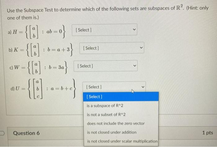 Solved Use the Subspace Test to determine which of the | Chegg.com
