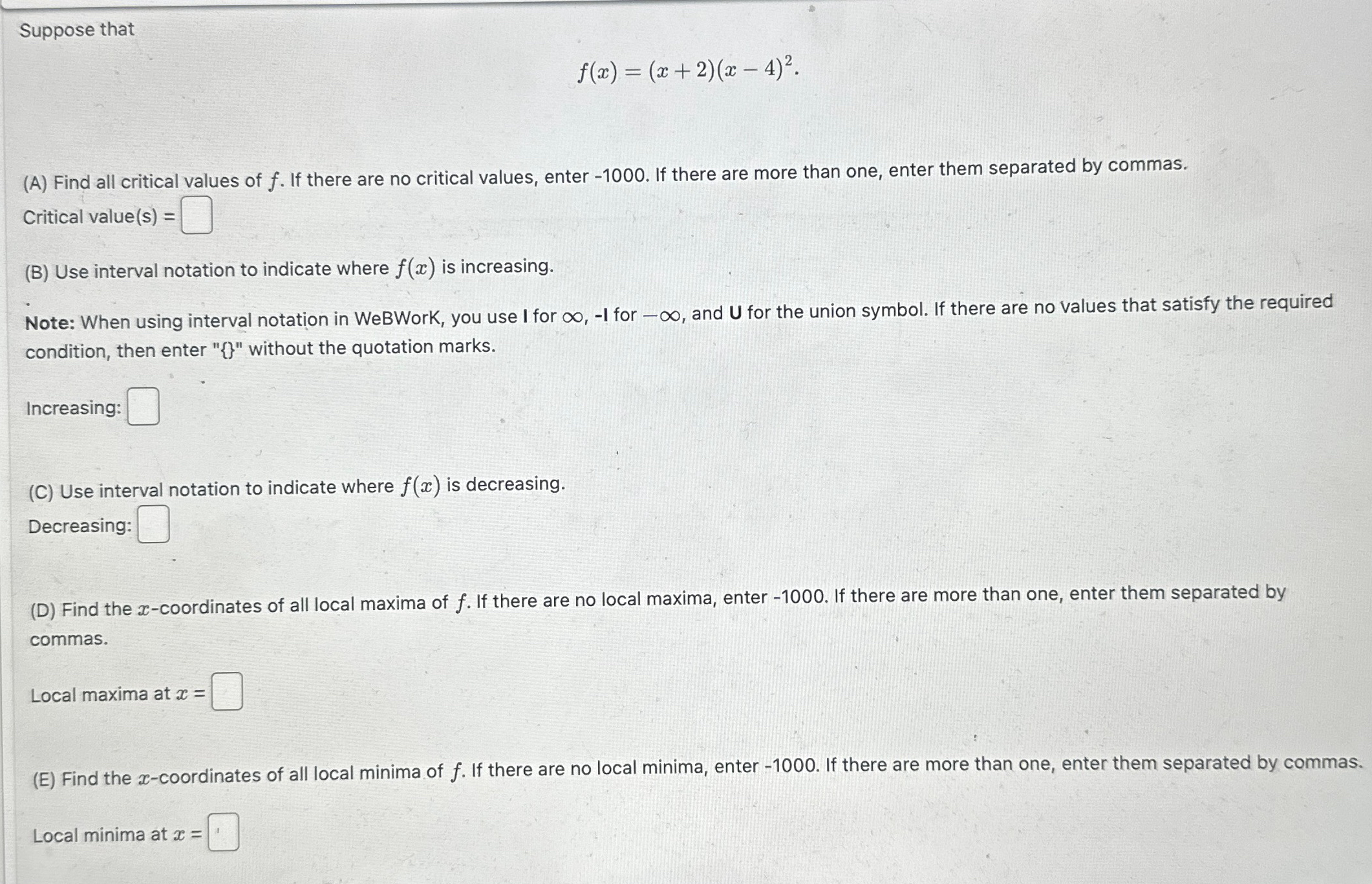 Solved Suppose thatf(x)=(x+2)(x-4)2.(A) ﻿Find all critical | Chegg.com