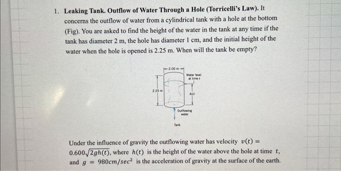 Solved 1. Leaking Tank. Outflow of Water Through a Hole | Chegg.com