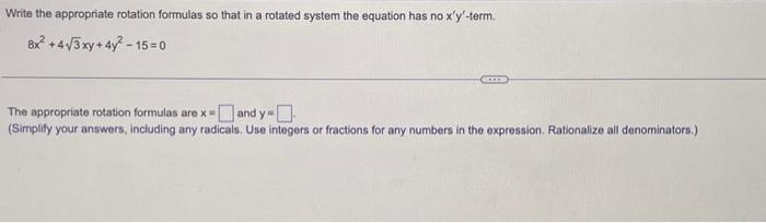 Solved Write the appropriate rotation formulas so that in a | Chegg.com