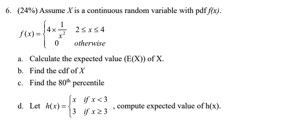 Solved ( 24% ) ﻿Assume x ﻿is a continuous random variable | Chegg.com