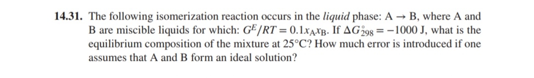 [solved] 14 31 The Following Isomerization Reaction Occurs