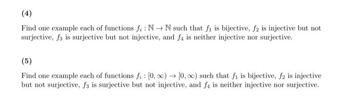 Solved Find one example each of functions fi:N→N such that | Chegg.com