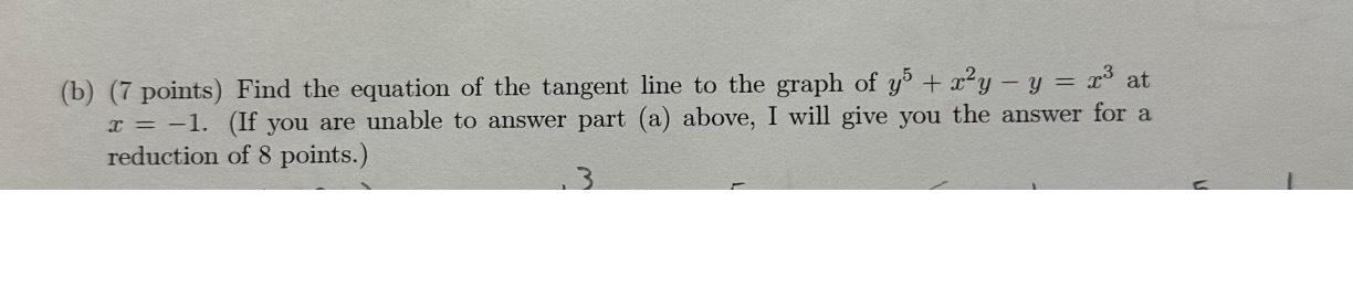 Solved (b) (7 ﻿points) ﻿Find the equation of the tangent | Chegg.com