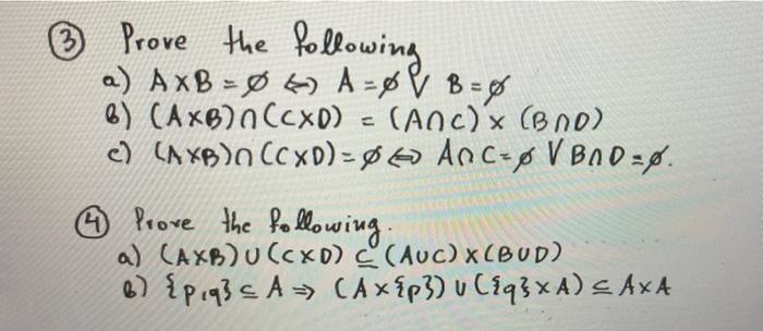 Solved ③ Prove the following a) A x B= Ø 67 A =Ø V B = b) | Chegg.com