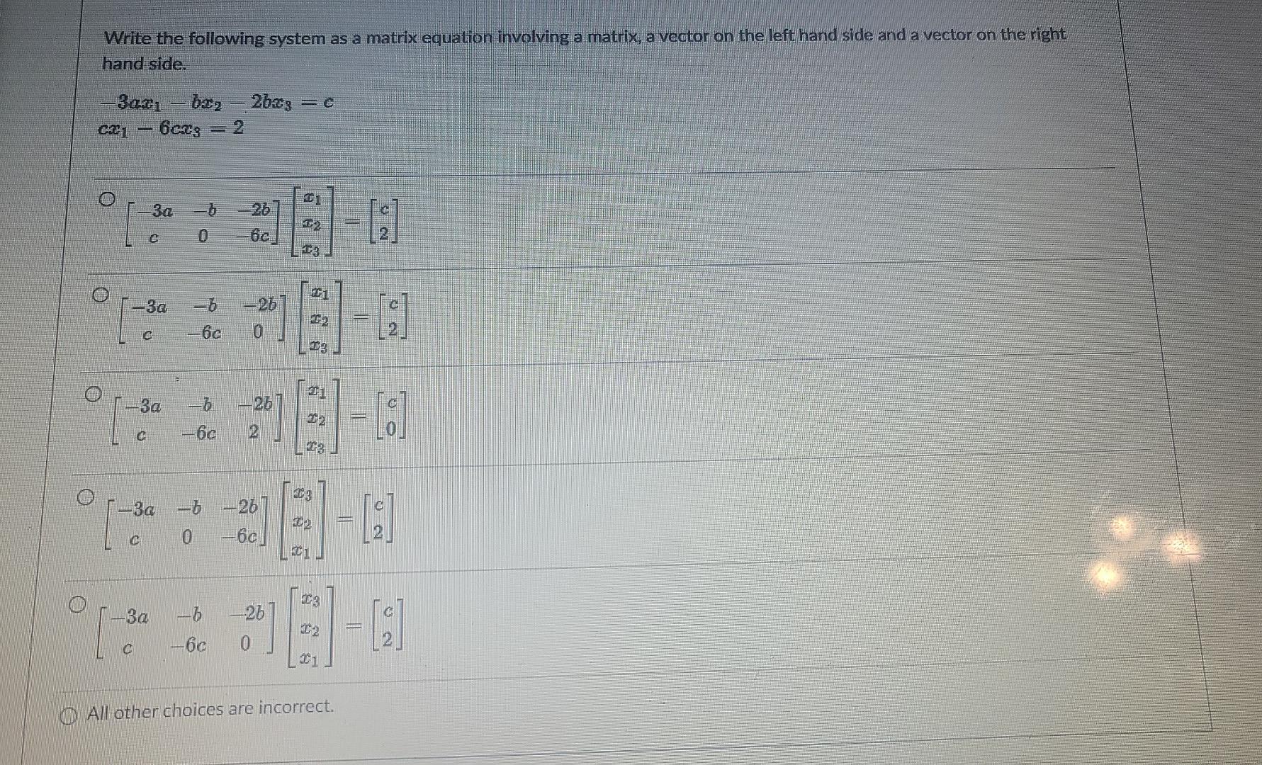 Solved Write the following system as a matrix equation | Chegg.com