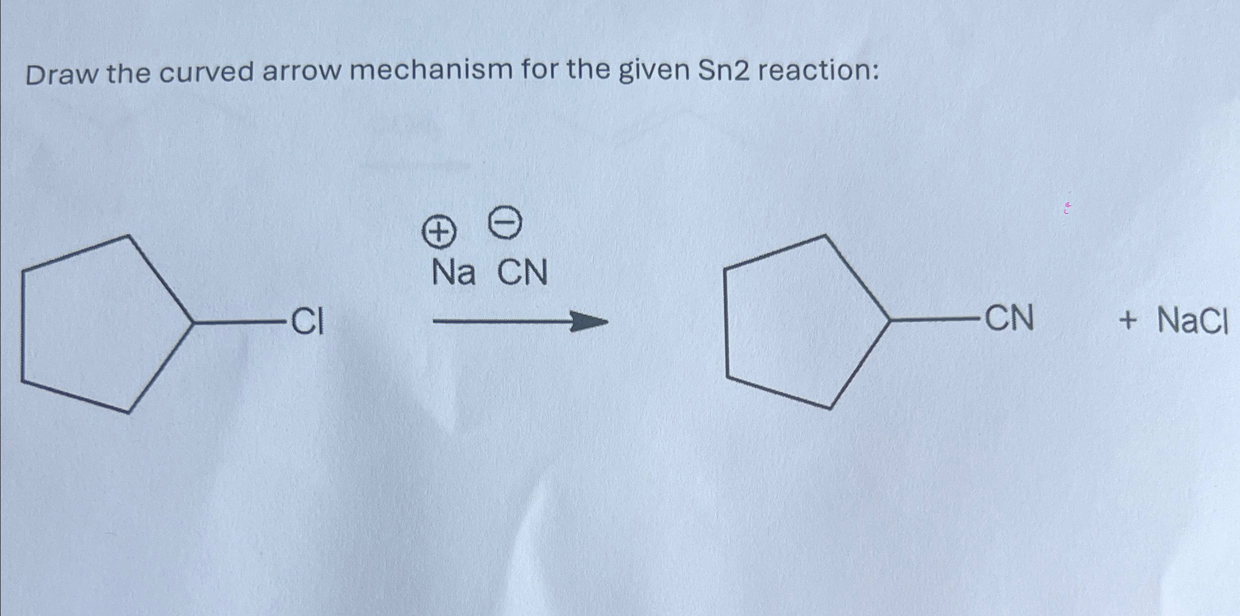 Solved Draw the curved arrow mechanism for the given Sn2 | Chegg.com