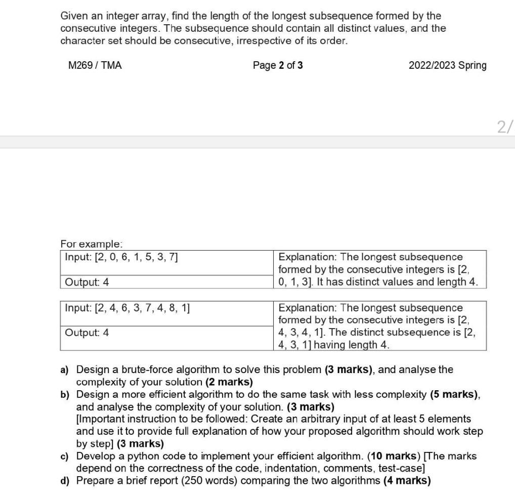 Solved Given an integer array, find the length of the | Chegg.com