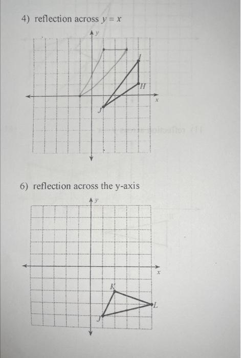 Solved 4 Reflection Across Y X 6 Reflection Across The