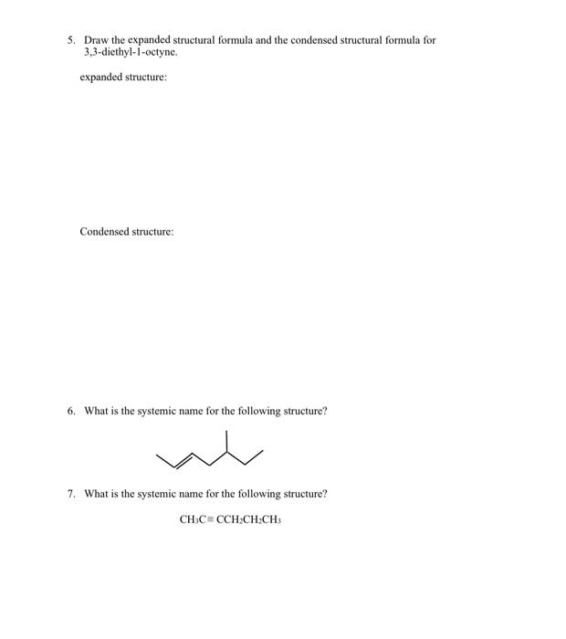 Solved 3. Draw the expanded structural formula, the | Chegg.com