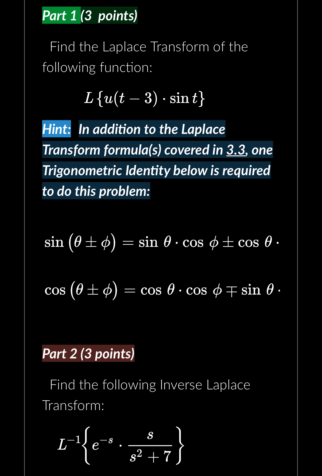 Solved Part 1 (3 ﻿points)Find the Laplace Transform of the | Chegg.com