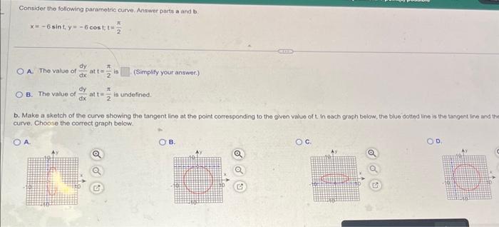 Solved Consider the following parametric curve. Answer parts | Chegg.com