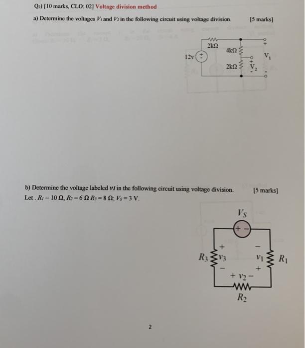 Solved Q:) 10 marks, CLO: 02Voltage division method a) | Chegg.com
