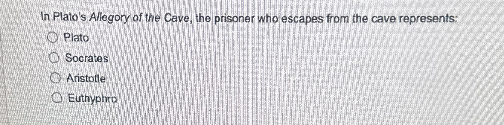 Solved In Plato's Allegory of the Cave, the prisoner who | Chegg.com