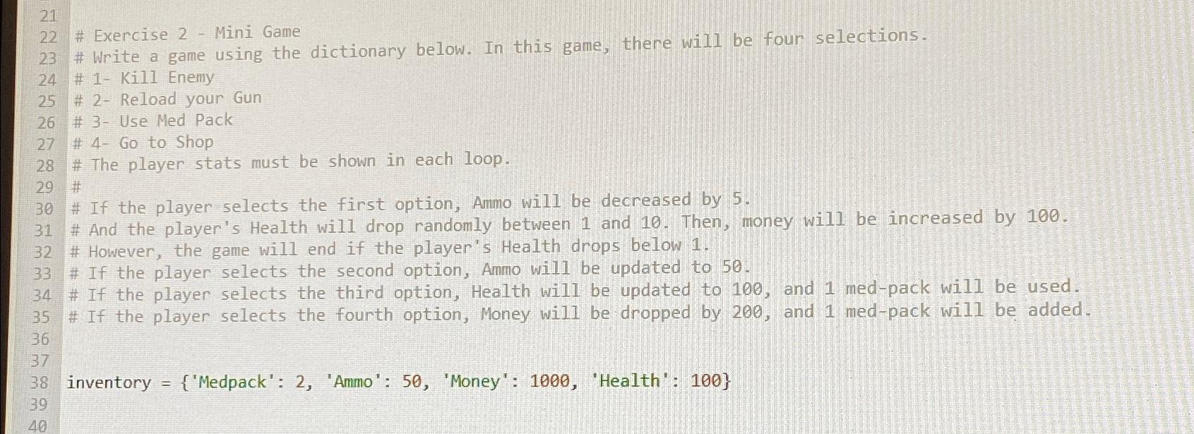 Solved 21# Exercise 2 - ﻿Mini Game# Write a game using the | Chegg.com