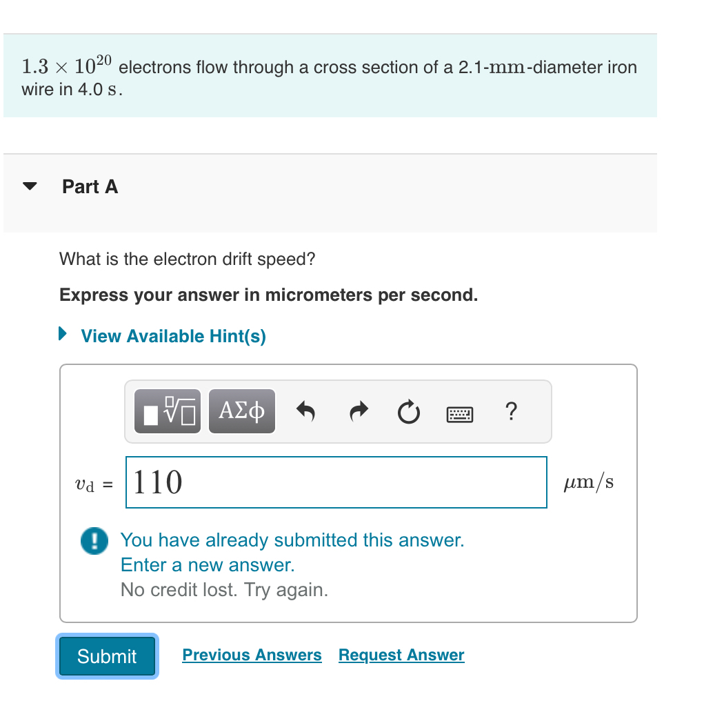 Solved 1.3×1020 ﻿electrons flow through a cross section of a | Chegg.com