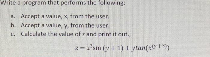 Solved Write a program that performs the following: a. | Chegg.com