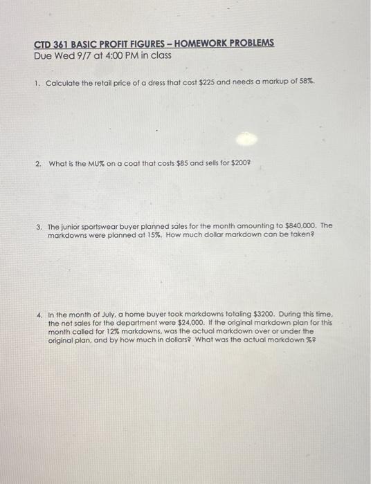 Solved CTD 361 BASIC PROFIT FIGURES - HOMEWORK PROBLEMS Due | Chegg.com