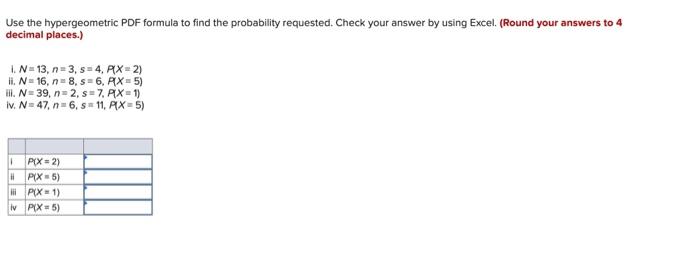 Solved Use the hypergeometric PDF formula to find the | Chegg.com