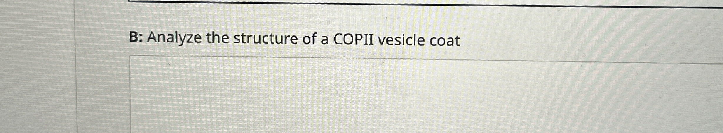 Solved B: Analyze the structure of a COPII vesicle coat | Chegg.com