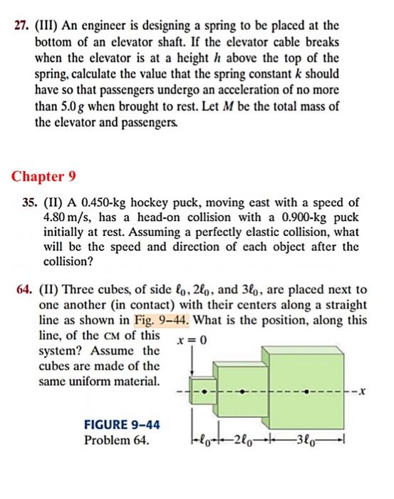 Solved 27. (III) An engineer is designing a spring to be | Chegg.com