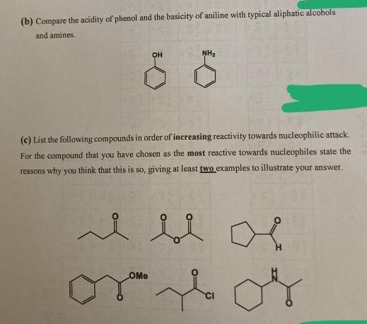 Solved (b) Compare the acidity of phenol and the basicity of | Chegg.com
