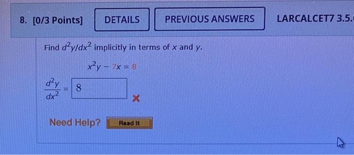 Solved Find d2y/dx2 implicitly in terms of x and y. | Chegg.com
