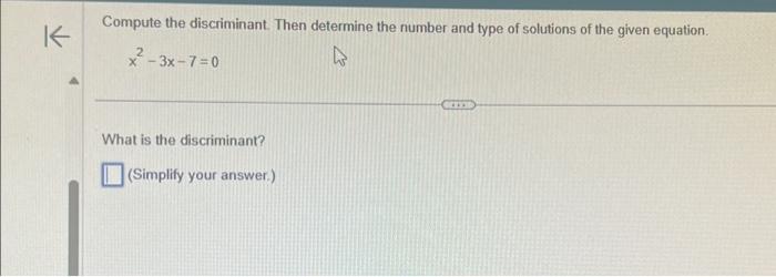 Solved Compute the discriminant. Then determine the number | Chegg.com