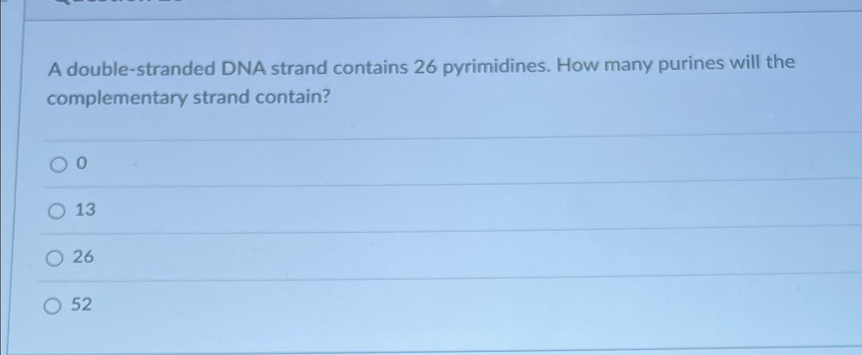 Solved A double-stranded DNA strand contains 26 | Chegg.com